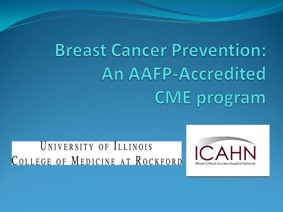 Breast Cancer Prevention For The Rural Healthcare Provider Ppt Download
