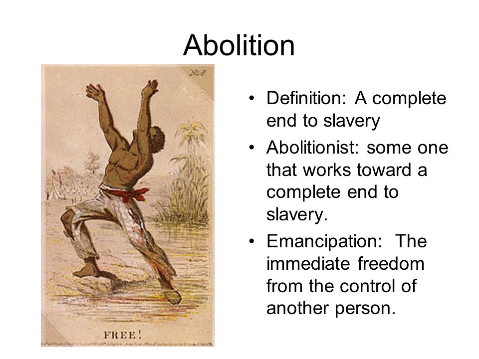 Definition Aboloitionists Definition Aboloitionists