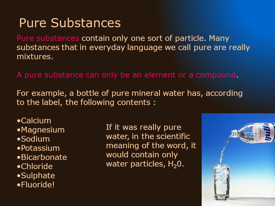 Examples Of Pure Substances In Everyday Life