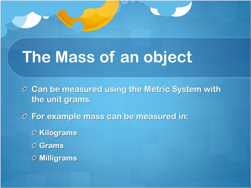 Examples Of Mass Gram