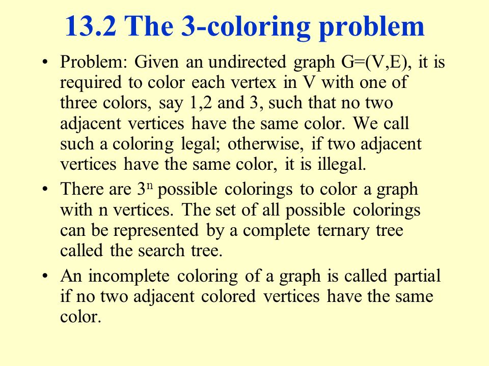 Graph Coloring Problem Using Backtracking Ppt Graph g v e v v 1 v 2 v n ... Graph Coloring Problem Using Backtracking Ppt Graph g v e v v 1 v 2 v n ...